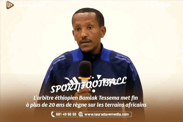Bamlak Tessema met fin à plus de 20 ans... Laura Dave Media